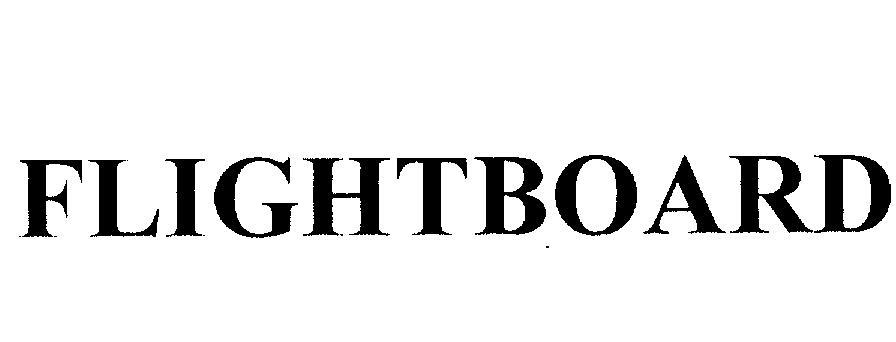 Mẫu Giấy Chứng Nhận Đăng ký nhãn hiệu FLIGHTBOARD FLIGHTBOARD FLIGHT BOARD