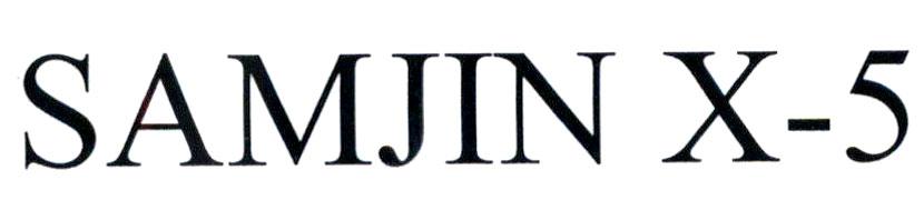 Đăng ký nhãn hiệu SAMJIN X-5
